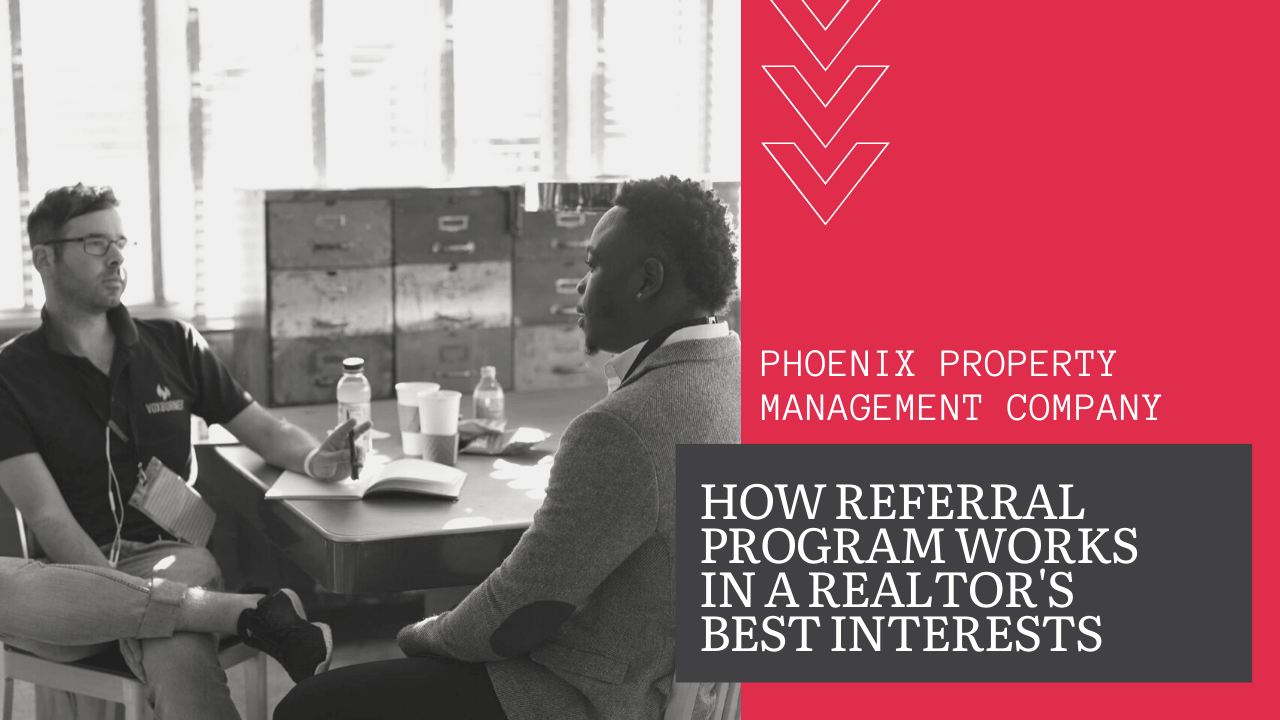 How a Phoenix Property Management Company's Referral Program Works in a ...